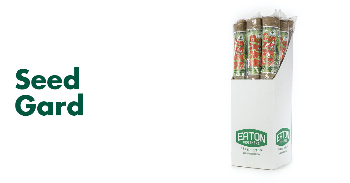 Burlap Ground Cover Fabric | Seed Gard | Eaton Brothers